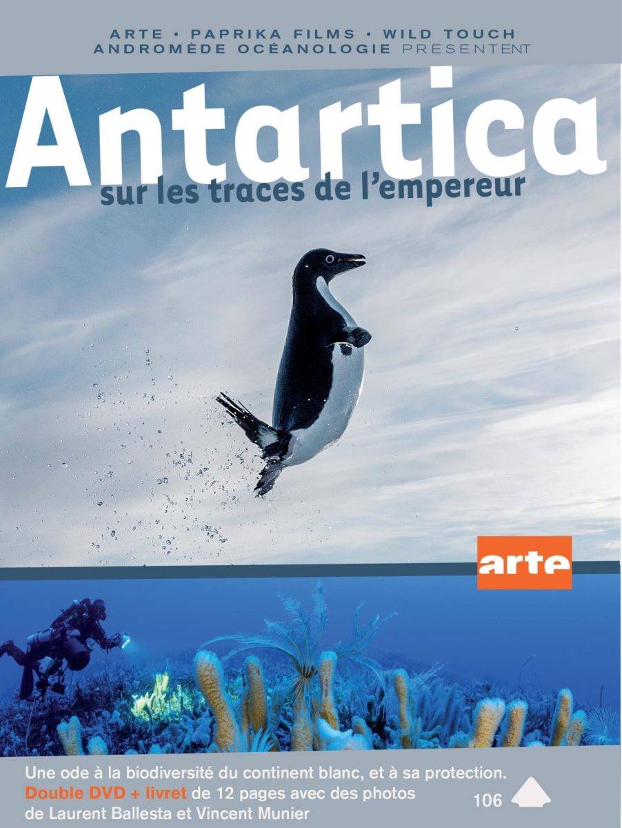 DVD : ANTARCTICA, SUR LES TRACES DE L’EMPEREUR - Laurent Ballesta